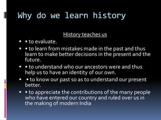 History where , when and how | PPT