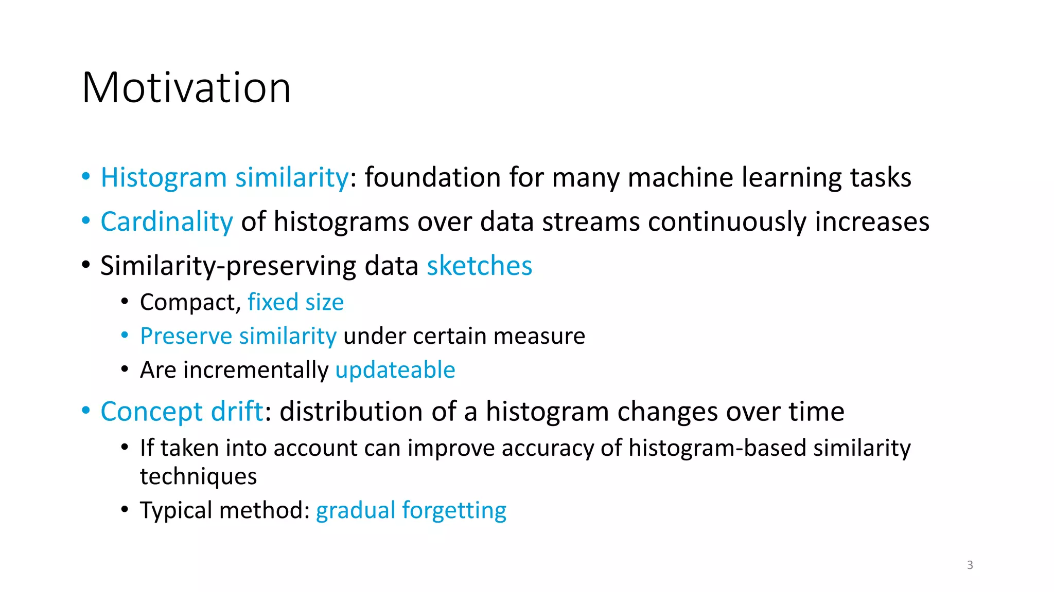 HistoSketch: Fast Similarity-Preserving Sketching of Streaming ...