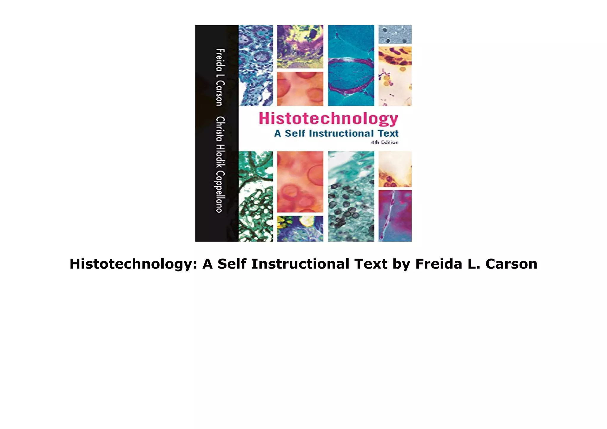 Histotechnology: A Self Instructional Text by Freida L. Carson | PDF