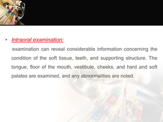 History taking and clinical examination in dentistry | PPT