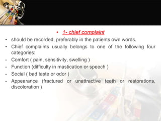 History taking and clinical examination in dentistry | PPT