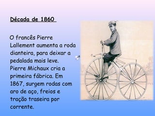 História da bicicleta | PPS