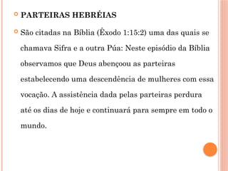 História da Enfermagem obstetrícia no Brasil | PPTX