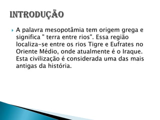 História da mesopotâmia | PPTX