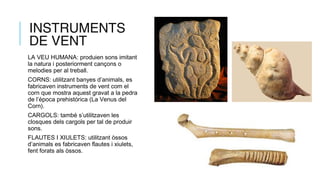 Història de la música: LA PREHISTÒRIA | PPT