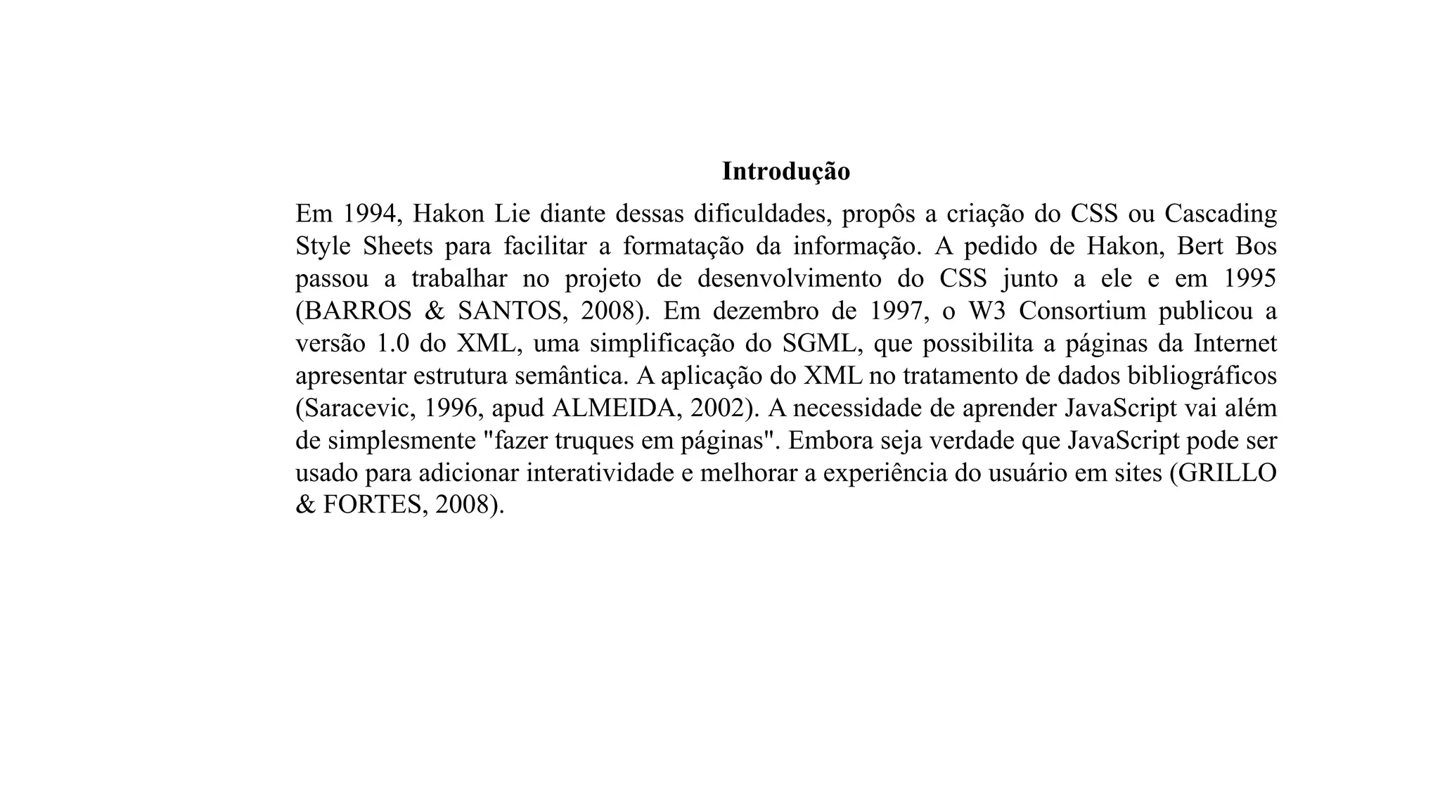 História do CSS, XML, JavaScript, JML.pptx