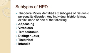 Histrionic personality disorder | PPTX