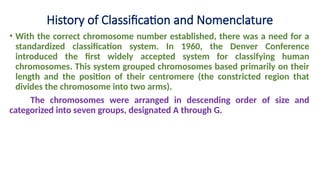 histroy of classification, nomenclature and characterstics of A to G ...