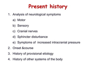 Neurological History Taking | PPTX