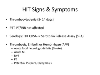 Case Report: Heparin Induced Thrombocytopenia (HIT) | PPT