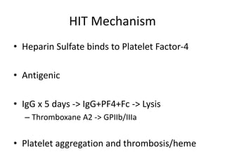 Case Report: Heparin Induced Thrombocytopenia (HIT) | PPT