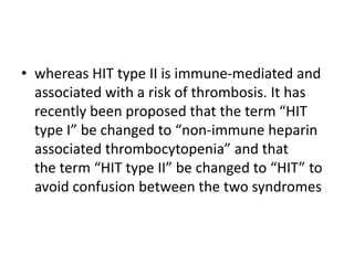 Heparin induced thrombocytopenia hit | PPTX