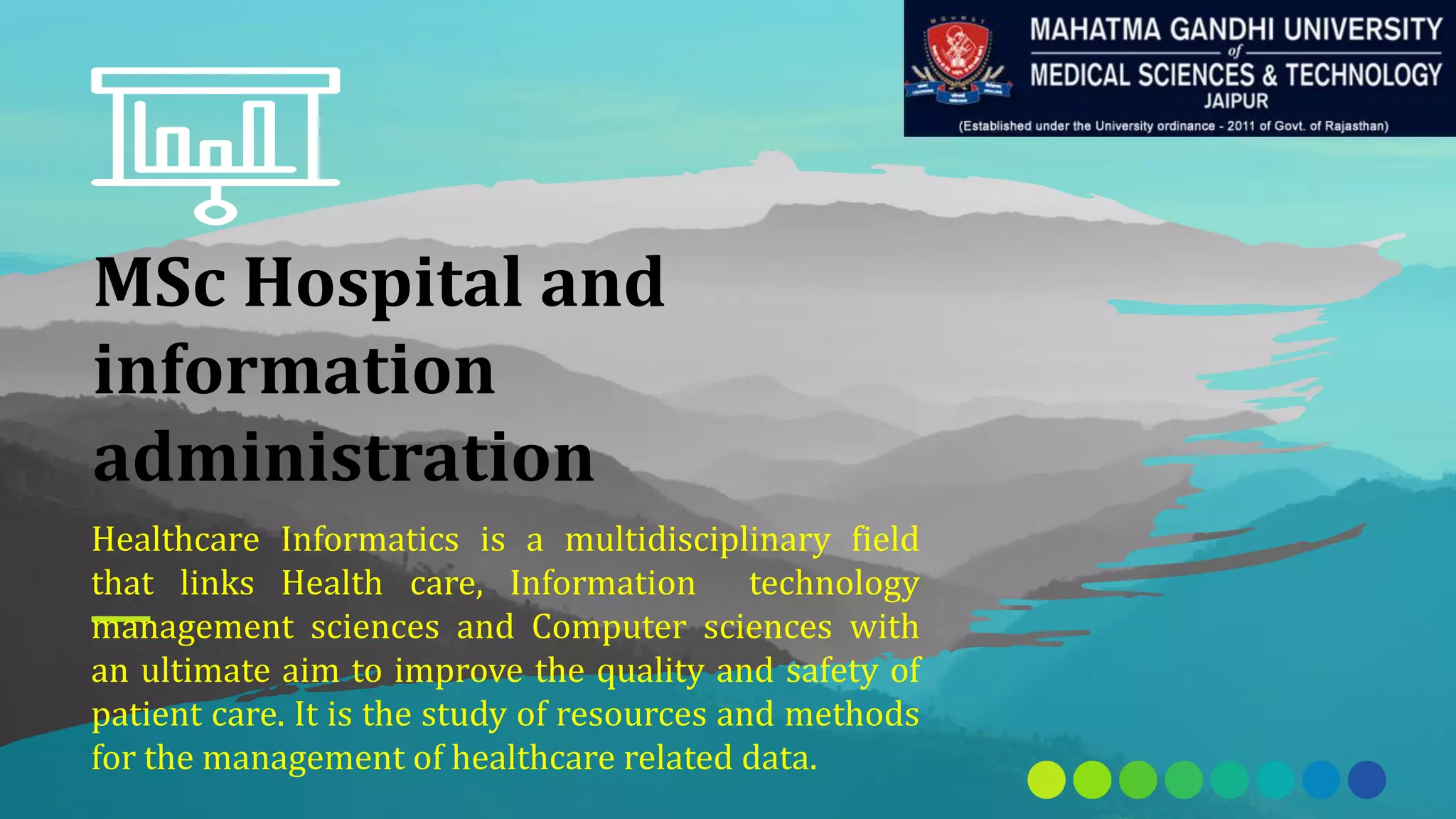 Healthcare informatics master degree at www.mgumst.org