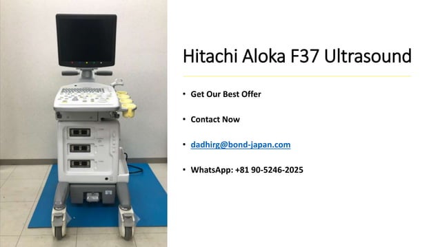Hitachi Aloka F37 Ultrasound | PPT