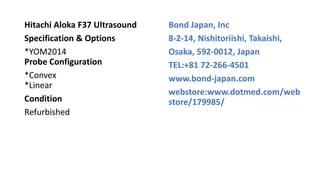Hitachi Aloka F37 Ultrasound | PPTX