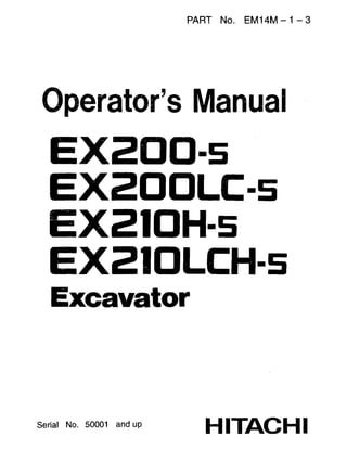 Hitachi EX200-5 Excavator operator’s manual Serial No. 50001 and up.pdf