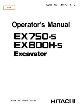 Hitachi EX750-5 Excavator operator’s manual (Serial No. 05001 and up).pdf