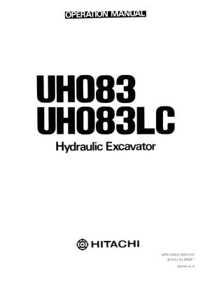 Hitachi UH083LC Hydraulic Excavator operator’s manual Serial No. 28025 and up.pdf