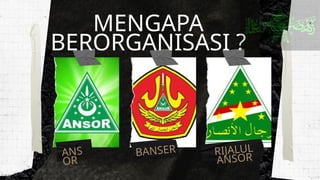materi ke NU an pendidikan PKD ANSOR-BANSER | PPTX