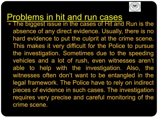 HIT AND RUN CASES | PPTX | Crime & Harmful Acts to Individuals, Society ...