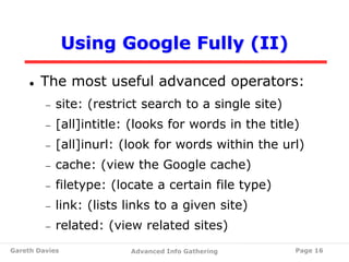 Advanced Information Gathering AKA Google Hacking | PPT | Search | Internet