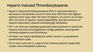 Heparin Induced Thrombocytopeia (HIT) | PPTX