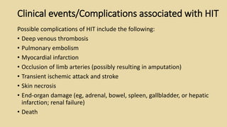 Heparin Induced Thrombocytopeia (HIT) | PPTX