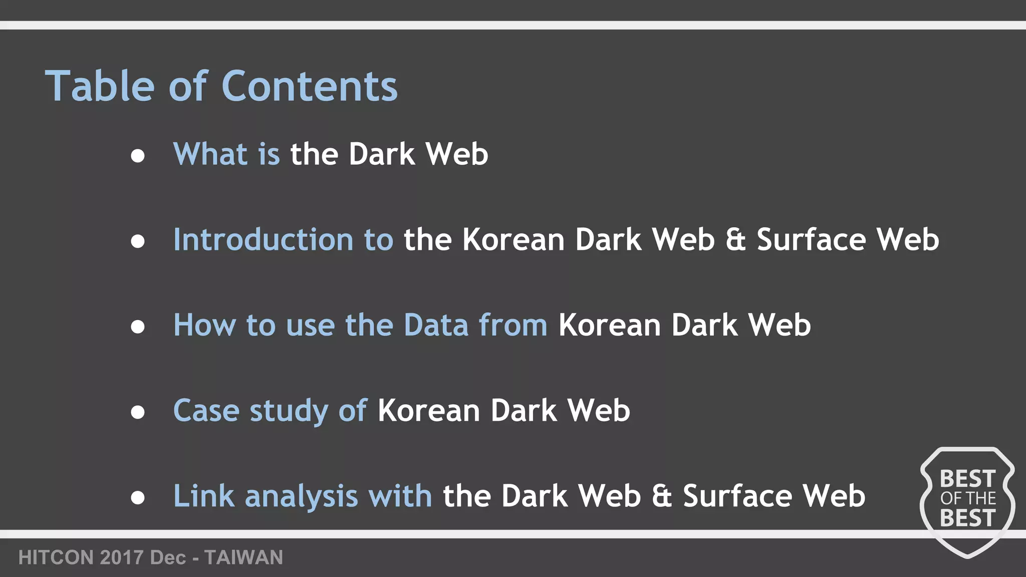 Birds of a Feather 2017: 邀請分享 Light Up The Korean DarkWeb - Dasom Kim | PDF