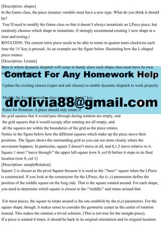 Hi there I am having difficulty in finalizing my Tetris game , below.pdf