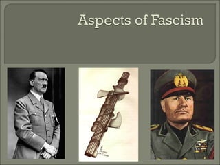 fascism | PPT | Business | Business and Finance