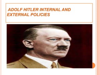 Hitler internal and external policy | PPTX
