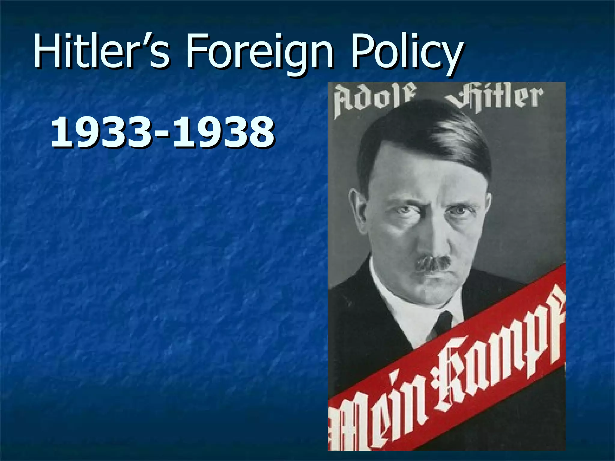 Hitler’S Foreign Policy | PPT