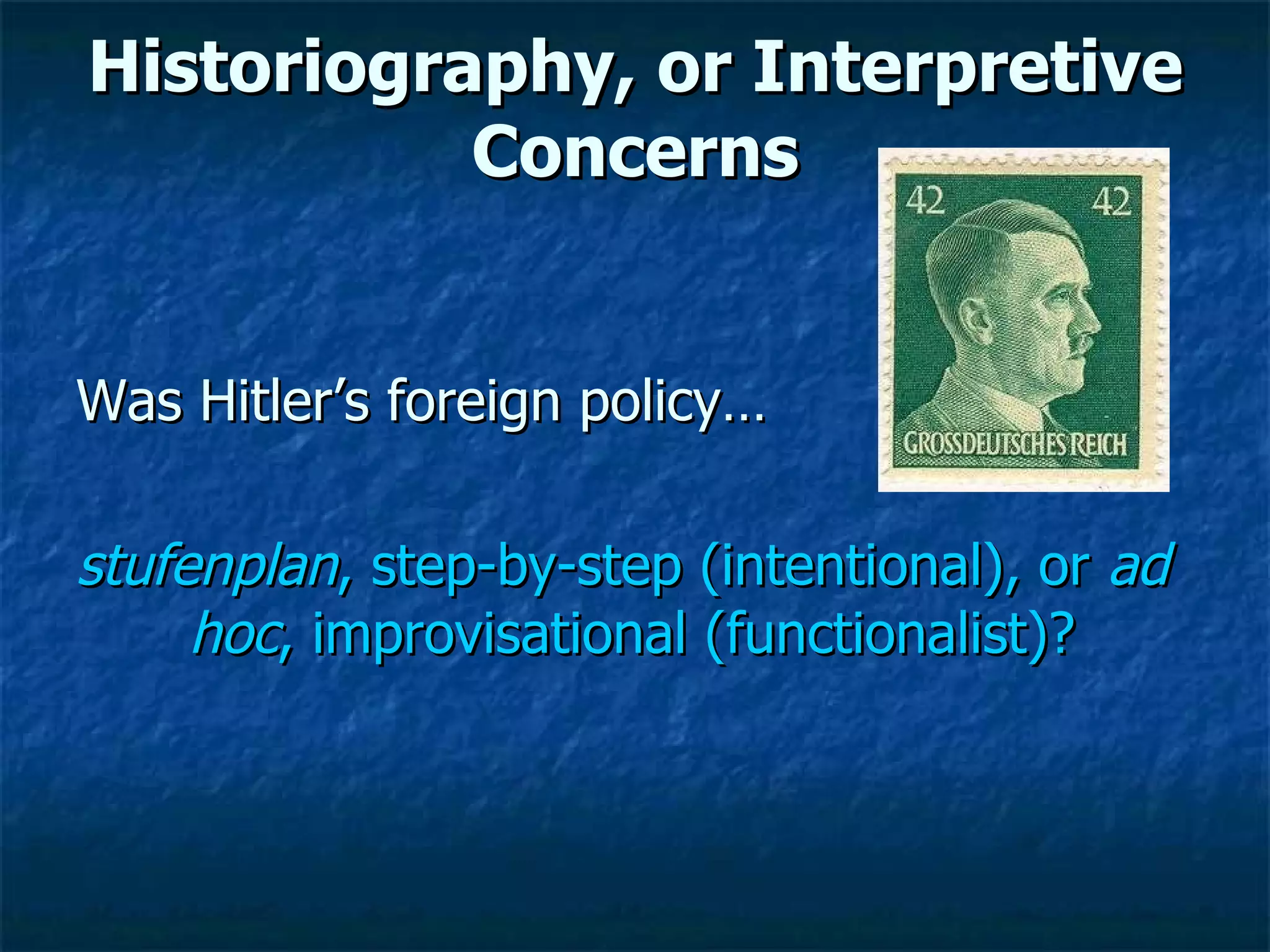 Hitler’S Foreign Policy | PPT