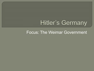 Hitler's germany lesson 1 weimar republic 1 | PPT
