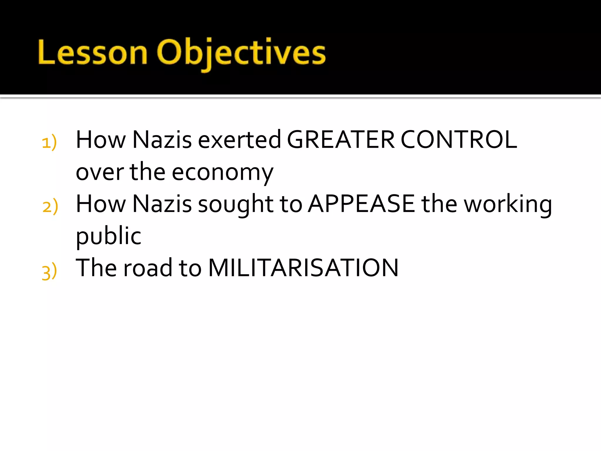 Hitler's germany lesson 5 hitler's economic policies | PPTX