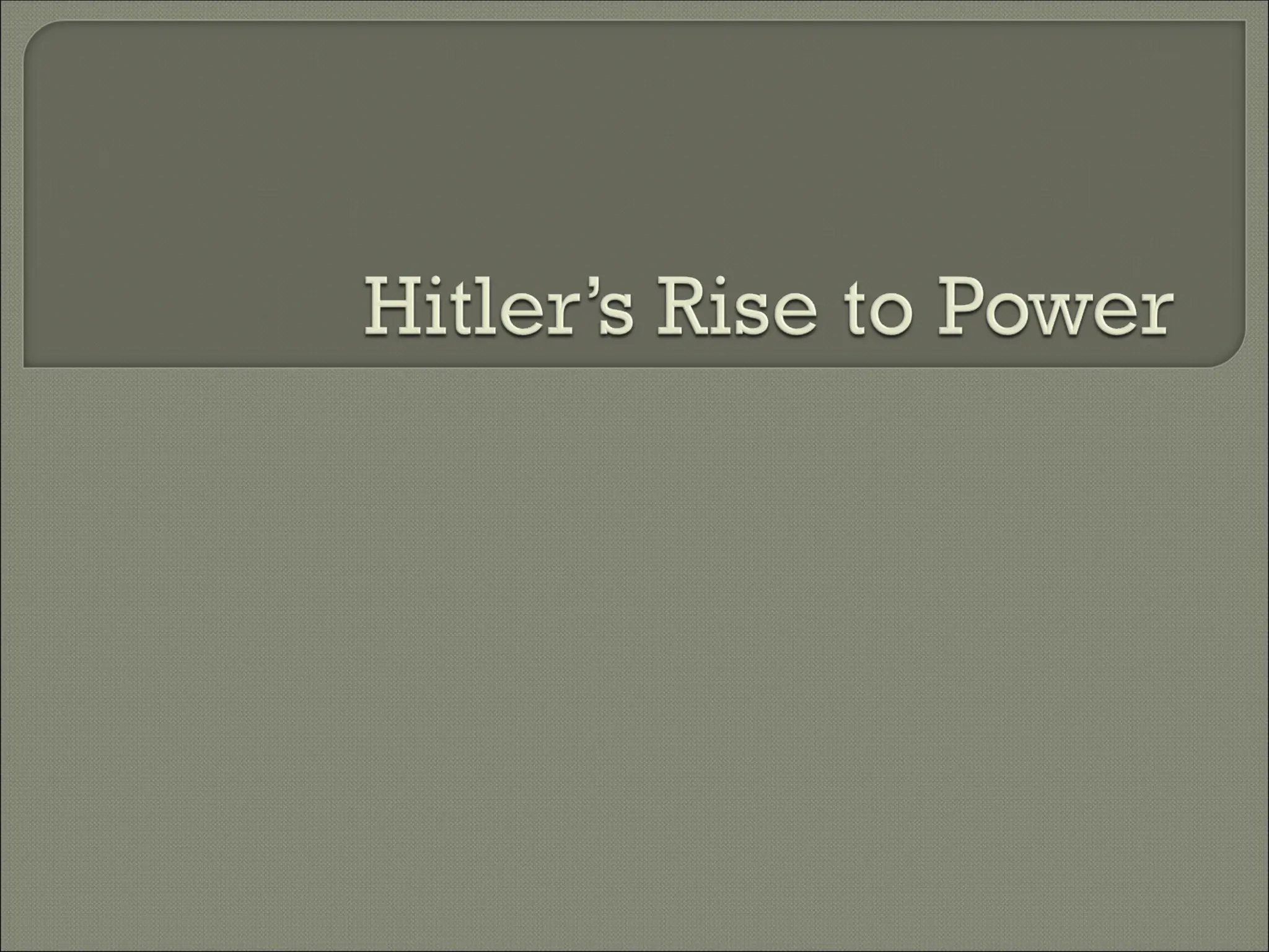 Hitlers Rise to Power nad Nazism and how world war occurred pptppt | PPT
