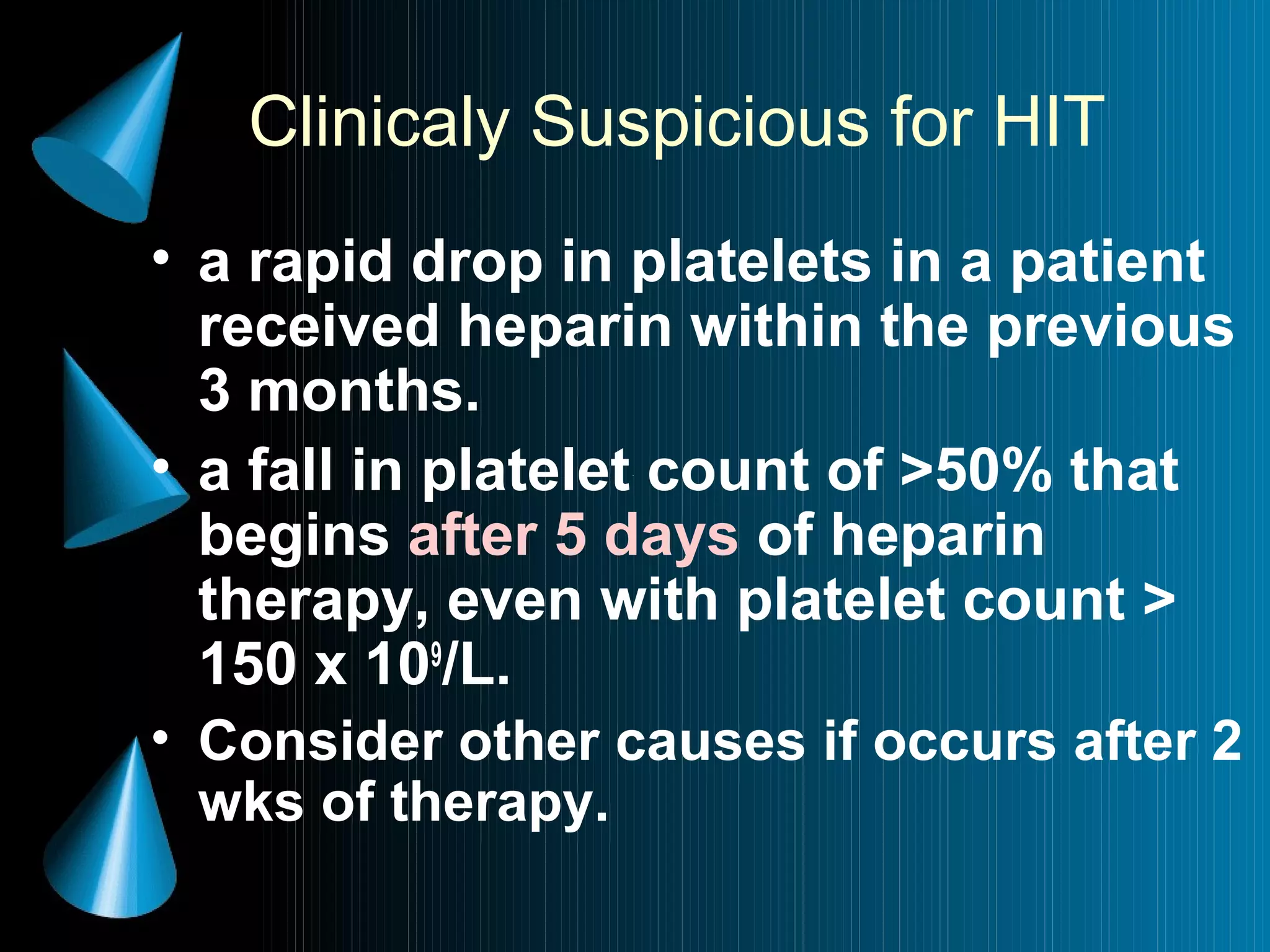HEPARIN INDUCED THROMBOCYTOPENIA | PPT