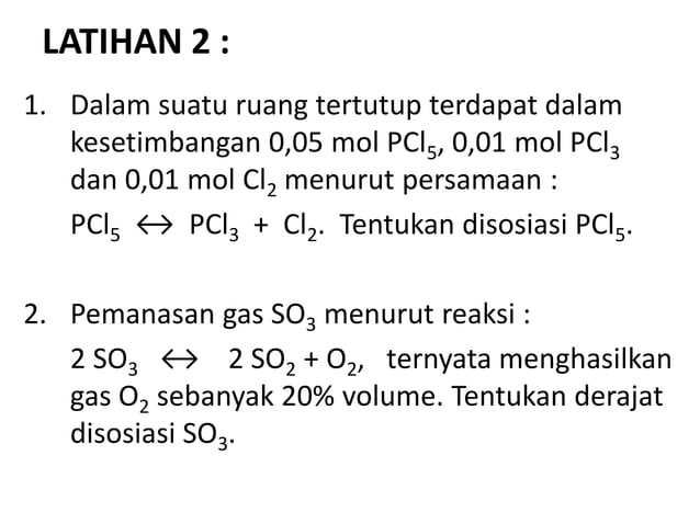 Hitungan derajat disosiasi (kesetimbangan kimia bagian 2 compressed | PDF