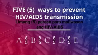 HIV Lecture Tagalog. Ano ang Iba't Ibang sintomas at paano makaiwas | PPTX