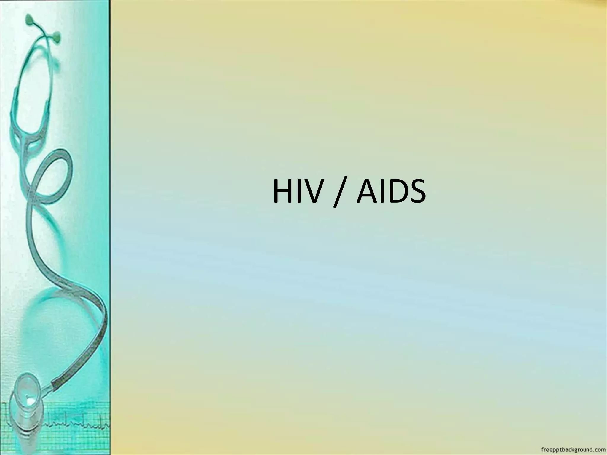 HIV Aids | PPTX