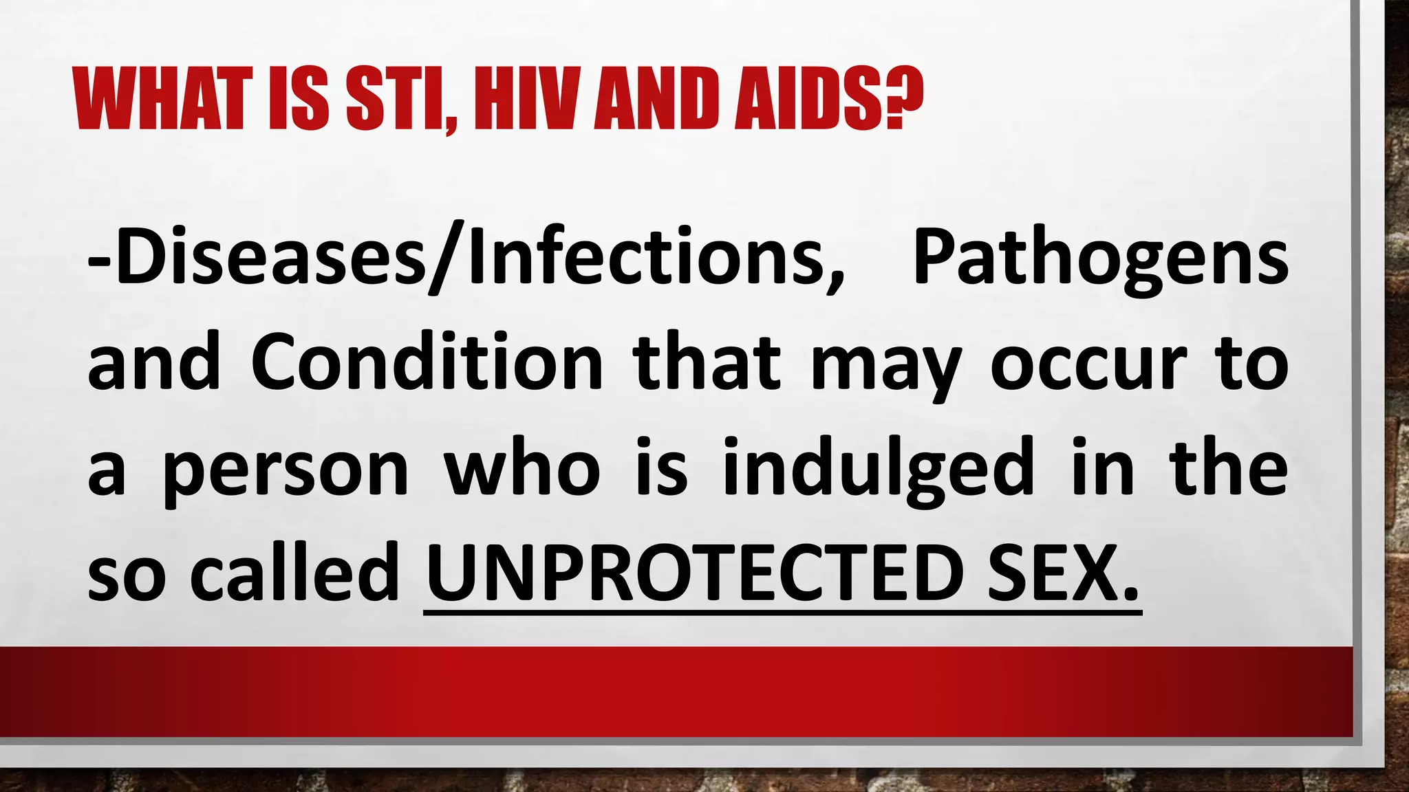 STI, HIV and AIDS | PPTX