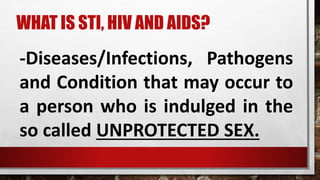 STI, HIV and AIDS | PPTX