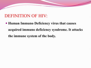Human deficiency immune virus infection -HIV | PPTX
