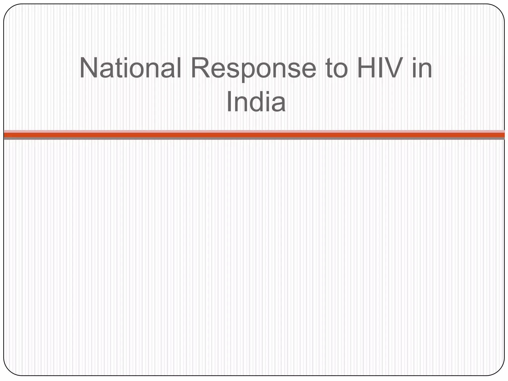 Hiv aids in india | PPTX