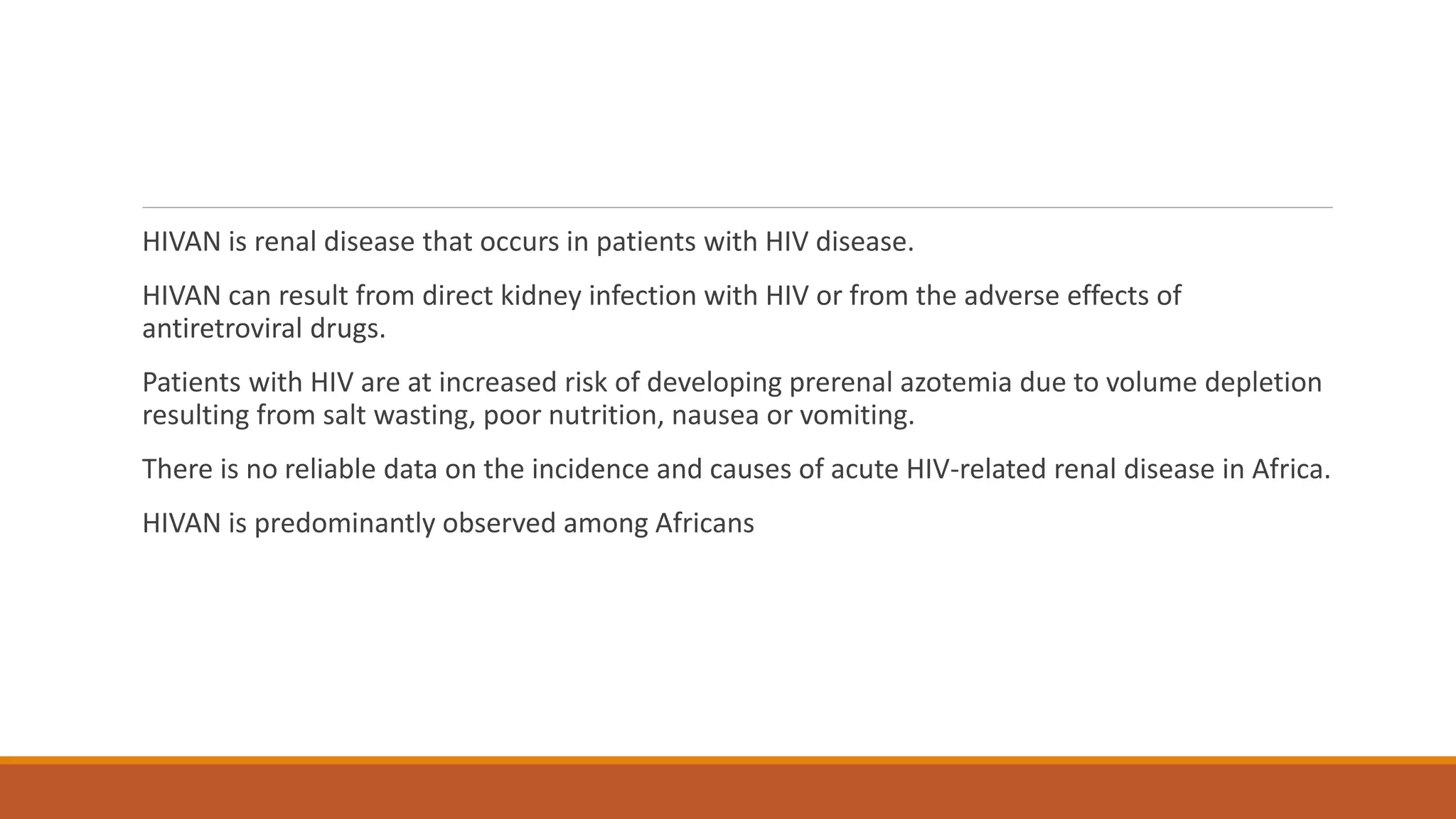 Hiv associated nephropathy (hivan) | PPTX
