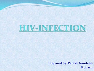 Hiv infection | PPTX