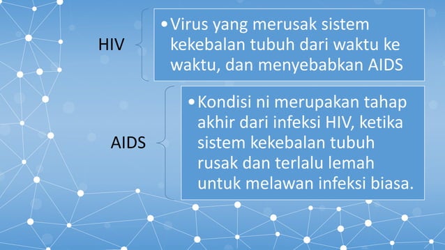 apa itu HIV AIDS? dan bagaimana penyebarannya.pptx