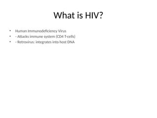 Understanding HIV/ AIDS it's causes , prevention and management | PPTX