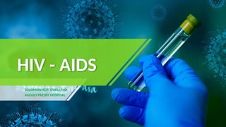 HIV AIDS for university students studying | PPTX