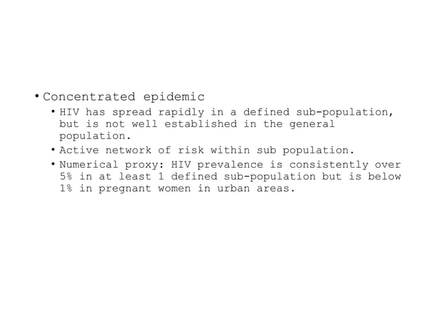 HIV AIDS Epidemiology Risk factors Types of Epidemic | PPT